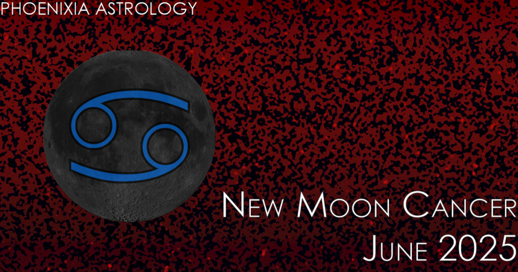 New Moon Cancer - June 2025 - Phoenixia Astrology